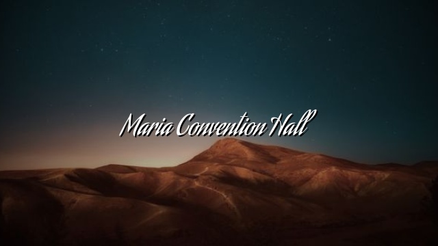Maria Convention Hall - Pestabatak.com
